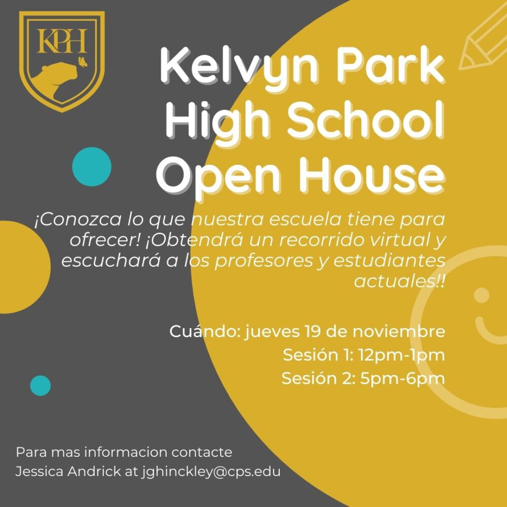 Virtual Open House! | ¡Casa Abierta Virtual! , Kelvyn Park Junior ...